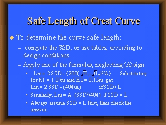 Safe Length of Crest Curve